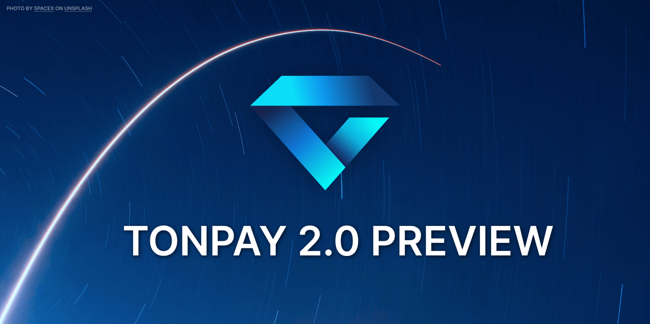 TONPAY 2.0 preview — TONPAY BLOG